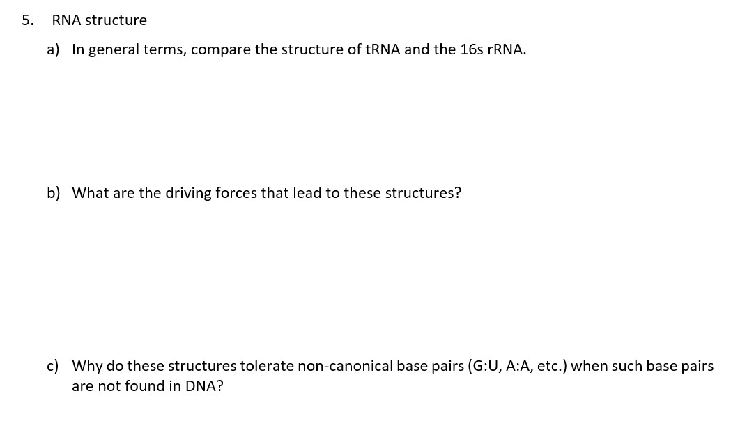 Solved RNA structurea) ﻿In general terms, compare the | Chegg.com