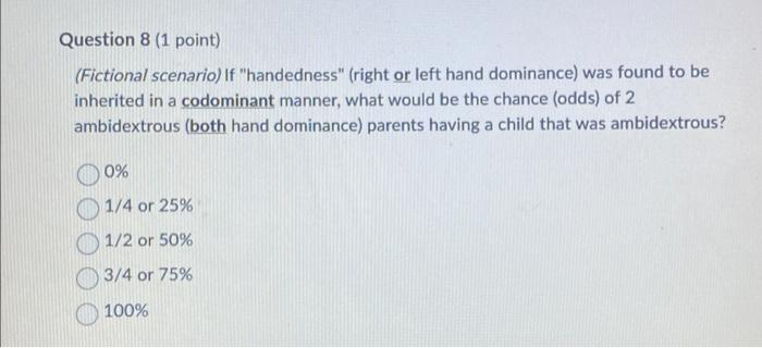 Solved (Fictional scenario) If "handedness" (right or left | Chegg.com