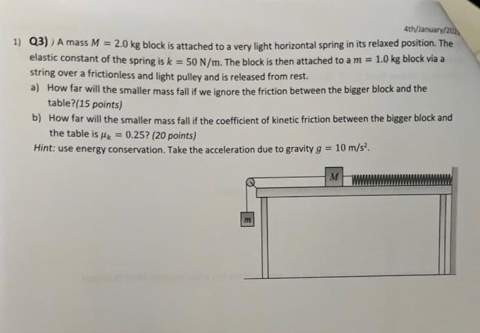 Solved 1) Q3) ) A mass M=2.0 kg block is attached to a very | Chegg.com