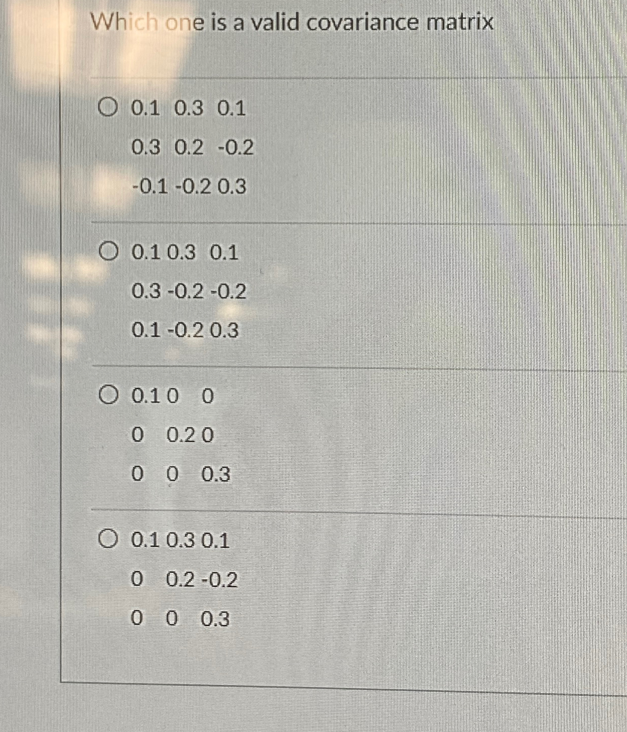 Solved Which one is a valid covariance | Chegg.com