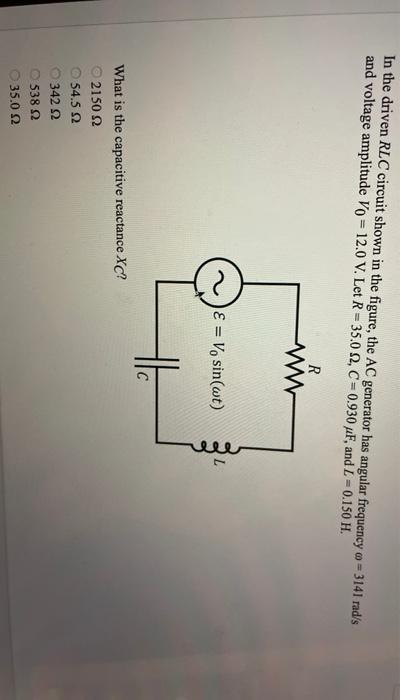 Solved In the driven RLC circuit shown in the figure, the AC | Chegg.com