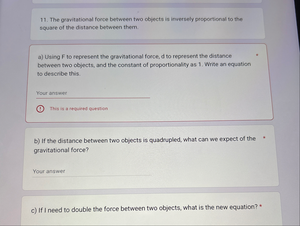 Solved The Gravitational Force Between Two Objects Is