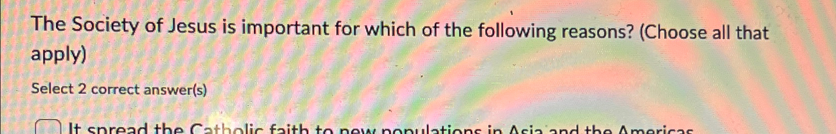 Solved The Society of Jesus is important for which of the | Chegg.com