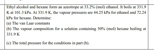 Solved Ethyl alcohol and hexane form an azeotrope at 33.2% | Chegg.com
