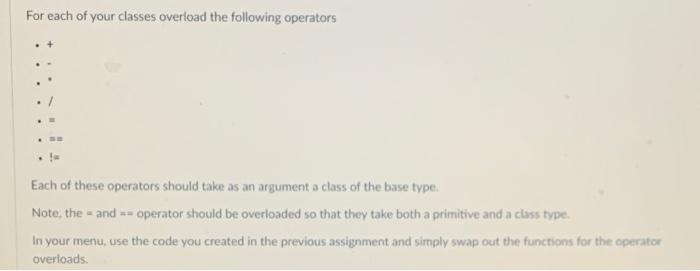 Solved For each of your classes overload the following | Chegg.com