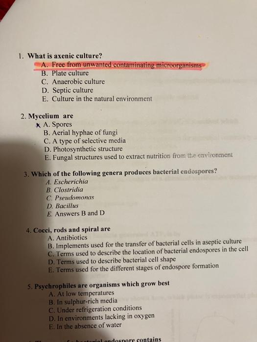 Solved 1. What is axenic culture? A. Free from unwanted | Chegg.com