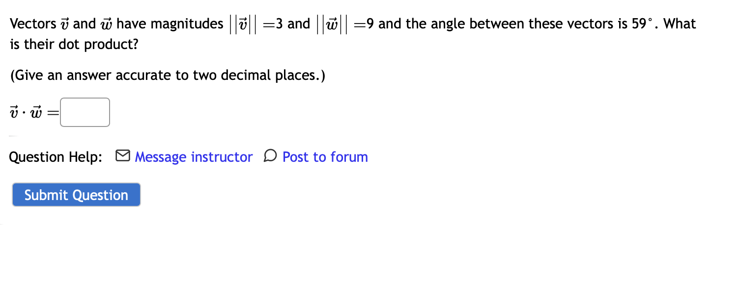 Solved Vectors vec(v) ﻿and vec(w) ﻿have magnitudes | Chegg.com