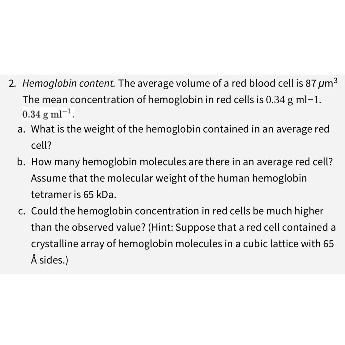 Solved Hemoglobin content. The average volume of a red blood | Chegg.com