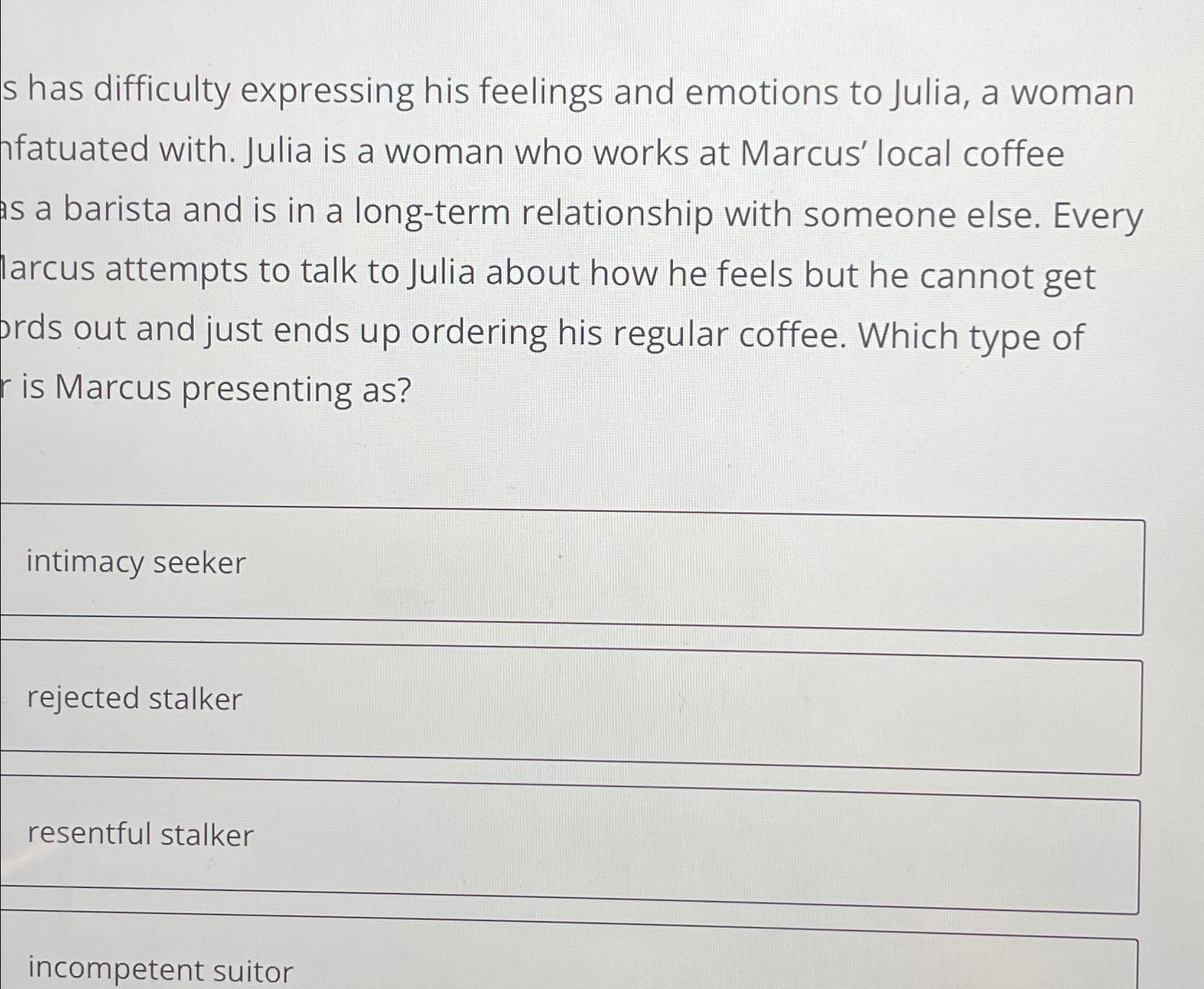 Solved s has difficulty expressing his feelings and emotions | Chegg.com