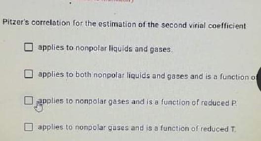 Solved Pitzer's correlation for the estimation of the second | Chegg.com