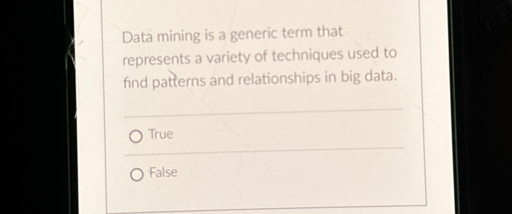 Solved Data mining is a generic term that represents a | Chegg.com
