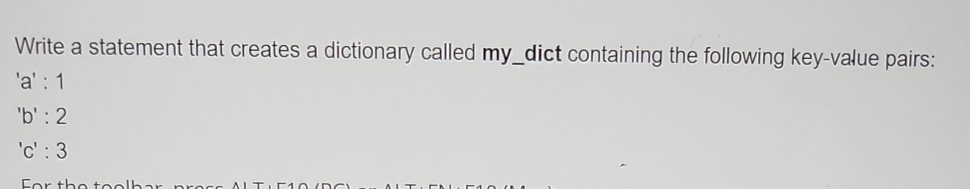 Solved Write a statement that creates a dictionary called | Chegg.com