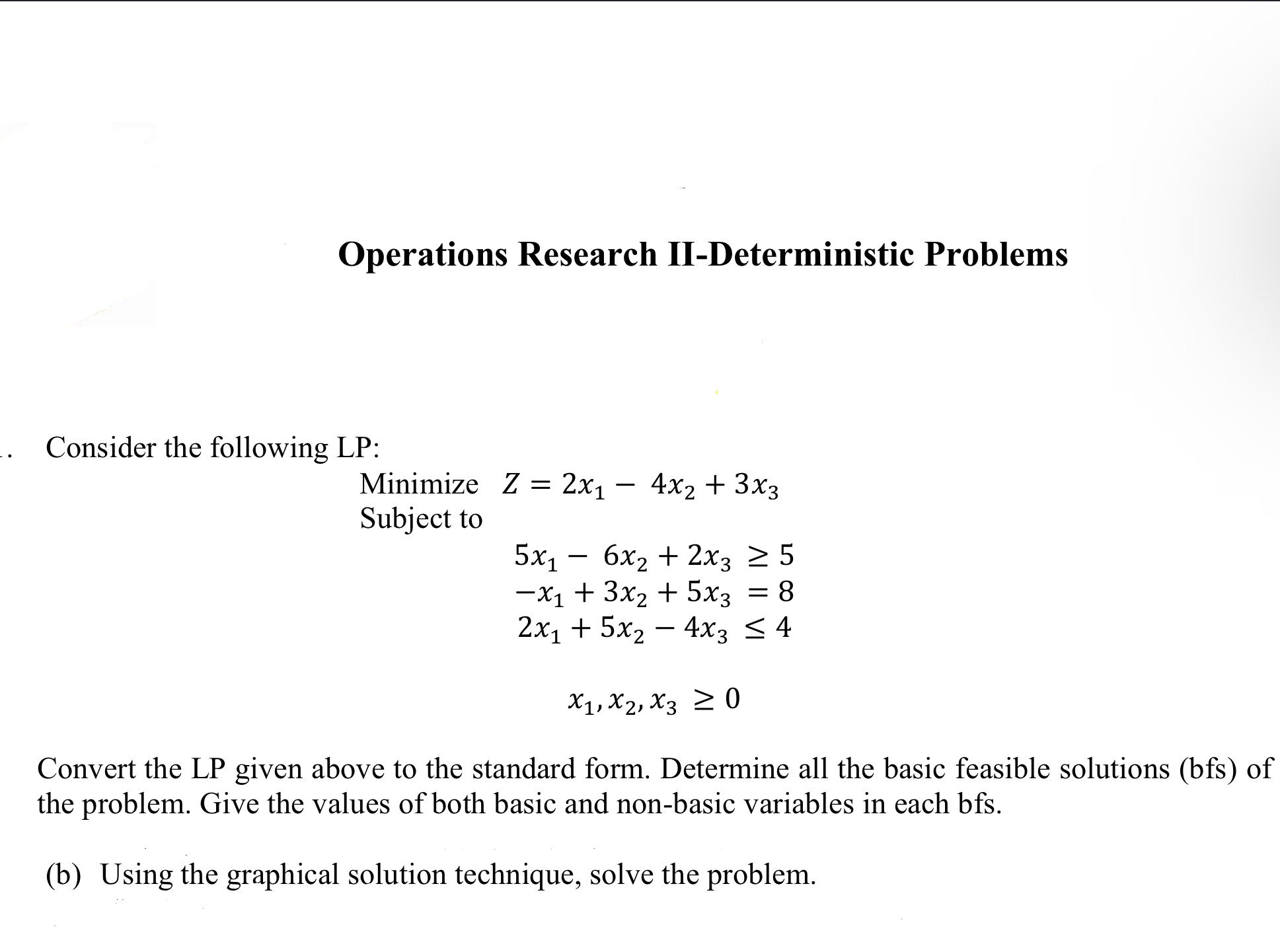Solved Operations Research II-Deterministic ProblemsConsider | Chegg.com