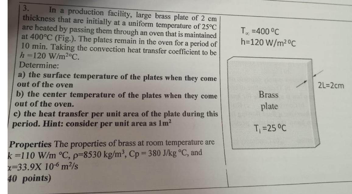 Solved In a production facility, large brass plate of 2cm | Chegg.com