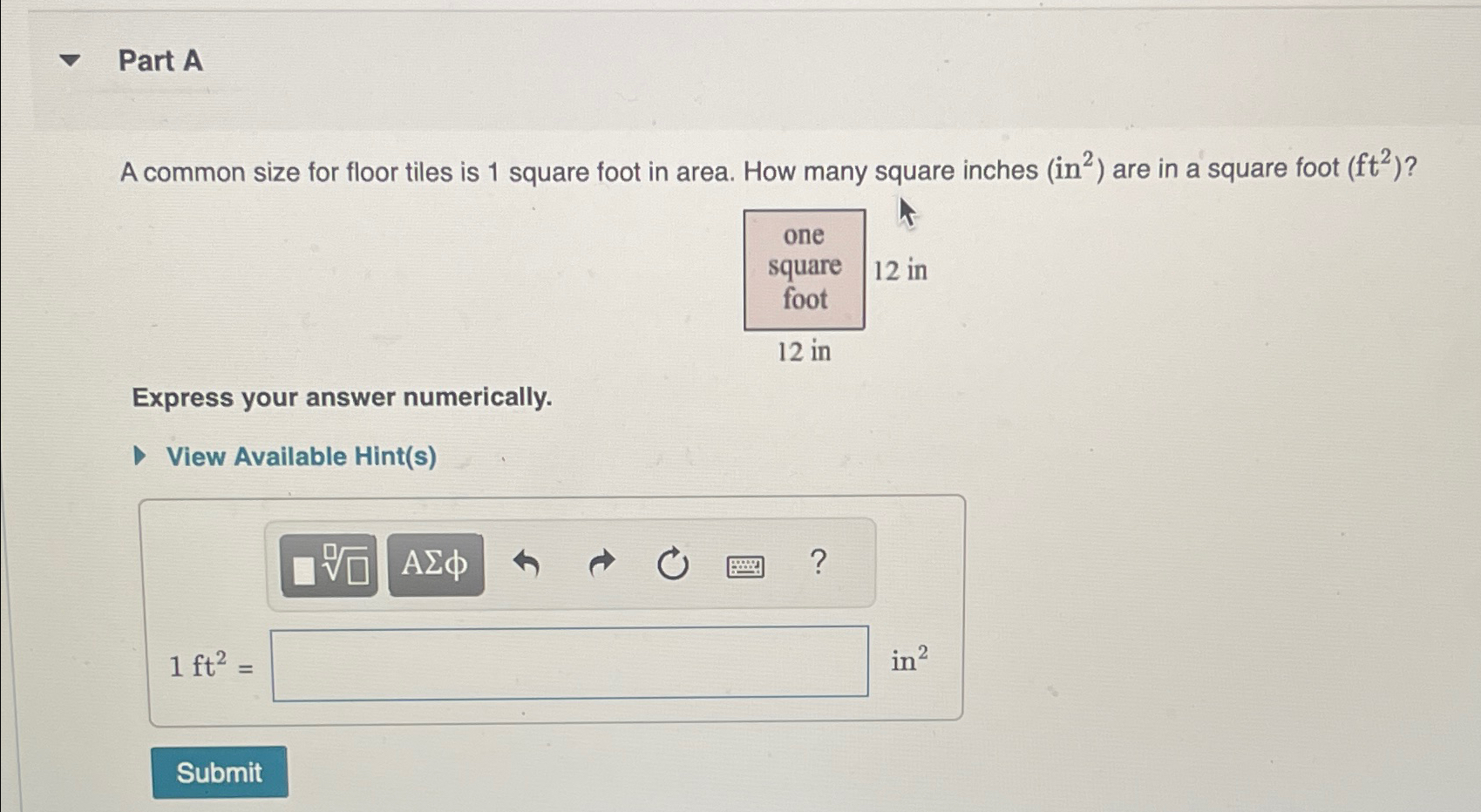 Solved Part AA common size for floor tiles is 1 ﻿square foot | Chegg.com