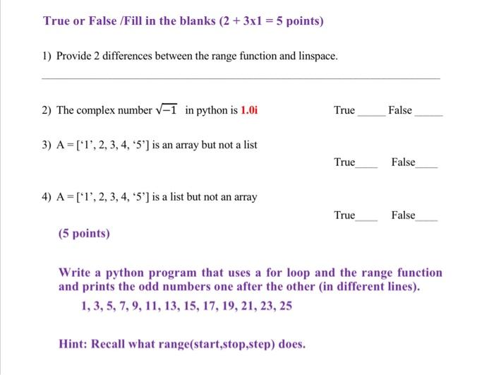 Solved True or False /Fill in the blanks (2 + 3x1 = 5 | Chegg.com