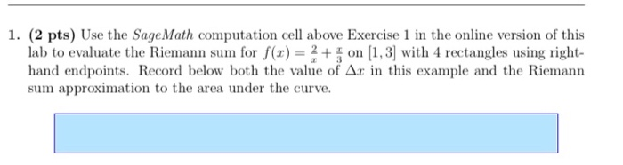 Solved 1. (2 pts) Use the Sage Math computation cell above | Chegg.com