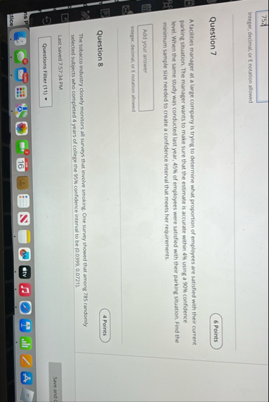 Solved 752integer Decimal Or E Notation Allowedquestion 7a 6638