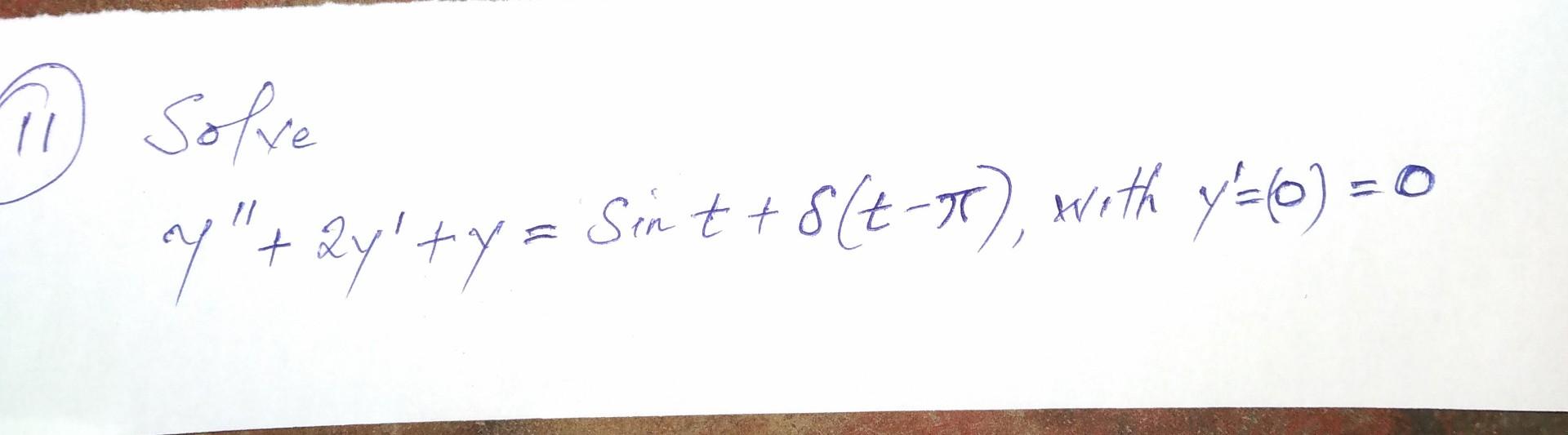 Solved (11) Solve \\[ y^{\\prime \\prime}+2 | Chegg.com