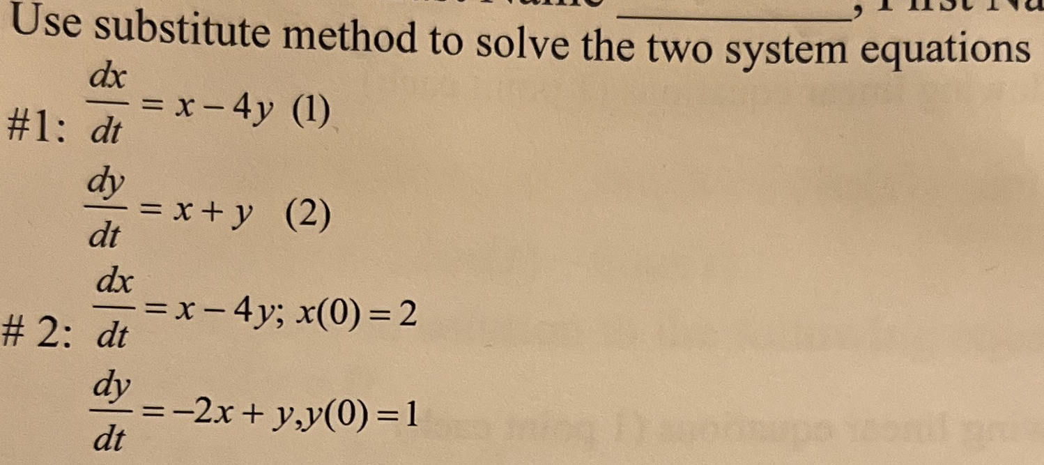 Solved Use substitute method to solve the two system | Chegg.com