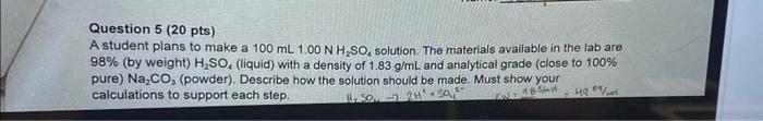 Solved Question 5 (20 pts) A student plans to make a 100 | Chegg.com