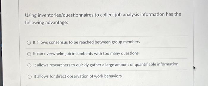 Solved Using inventories/questionnaires to collect job | Chegg.com