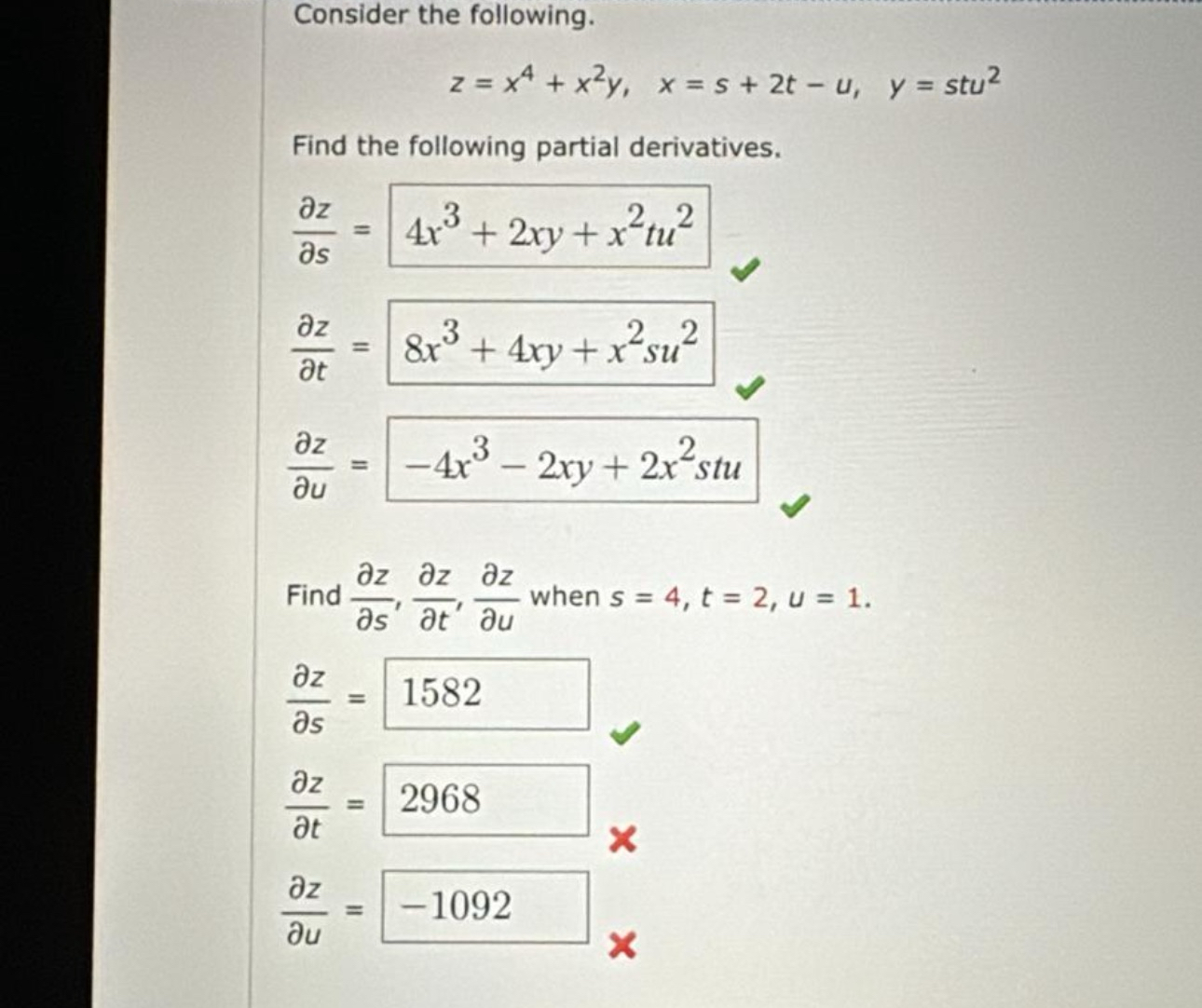 Solved Consider the following.z=x4+x2y,x=s+2t-u,y=stu2Find | Chegg.com
