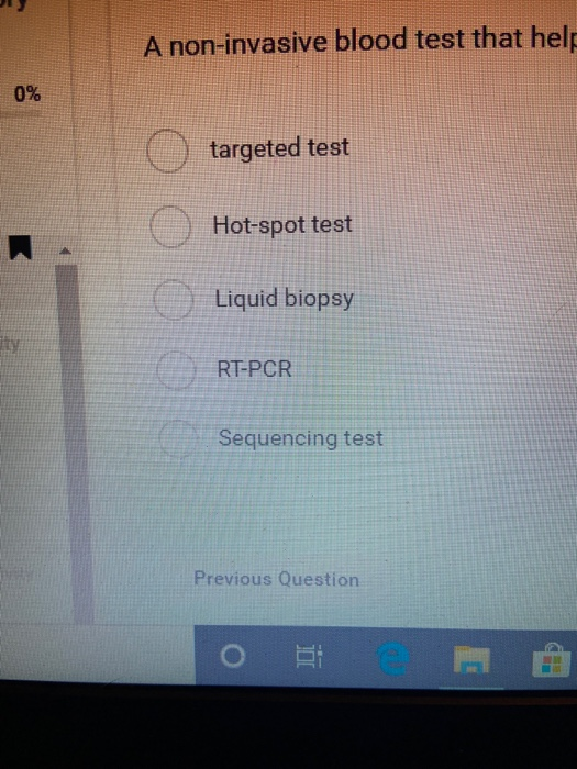Solved a non-invasive blood test that helps in testing for | Chegg.com
