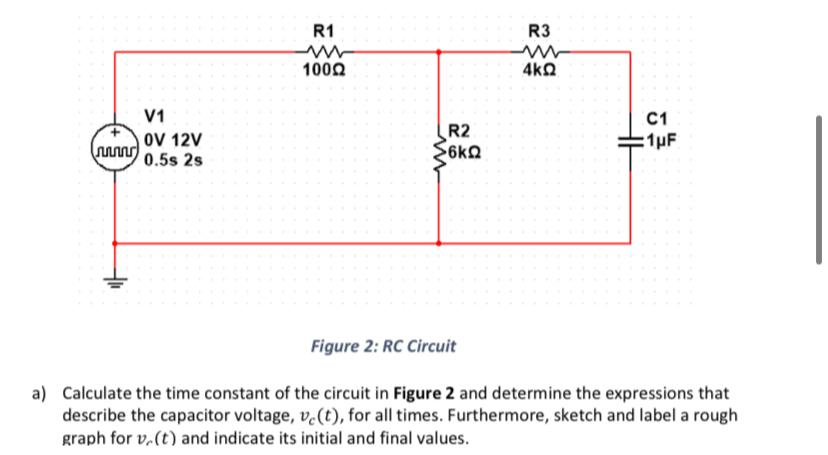 Figure 2: RC Circuita) ﻿Calculate the time constant | Chegg.com