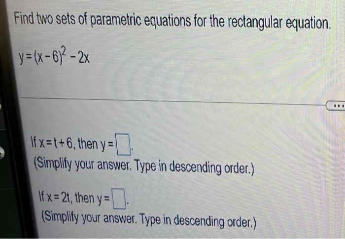 Solved Find two sets of parametric equations for the | Chegg.com