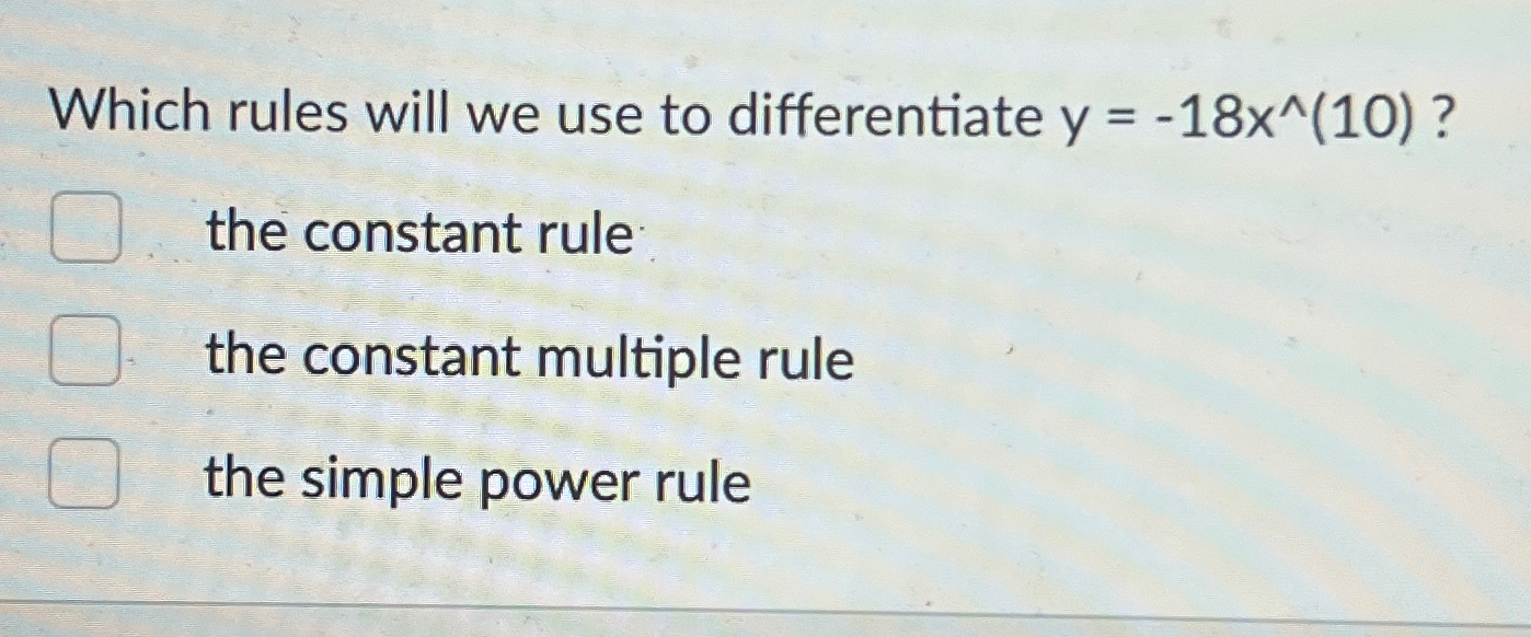 Solved Which rules will we use to differentiate | Chegg.com