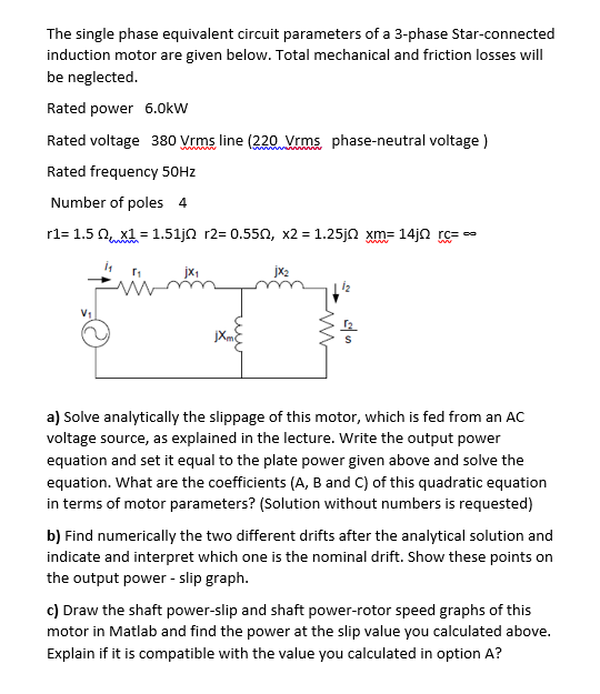 Solved The single phase equivalent circuit parameters of a | Chegg.com