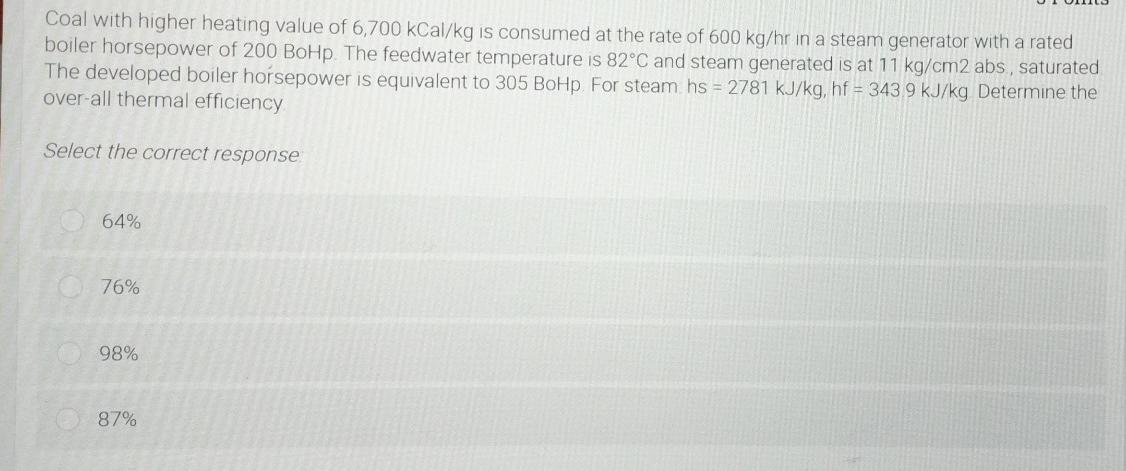 Solved Coal with higher heating value of 6,700 kcal/kg is | Chegg.com