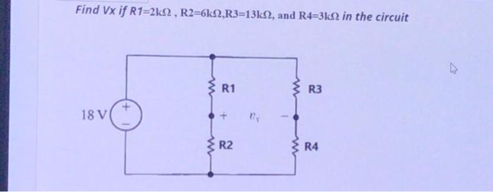 Solved Find Vx if R1=2k ohm's , R2=6k ohm's , R3=13k ohm's | Chegg.com