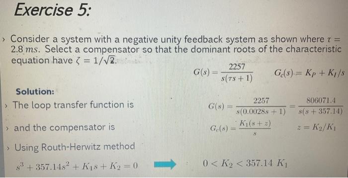 Solved Consider a system with a negative unity feedback | Chegg.com