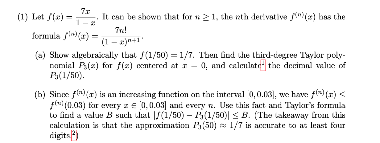 Solved (1) ﻿Let f(x)=7x1-x. ﻿It can be shown that for n≥1, | Chegg.com