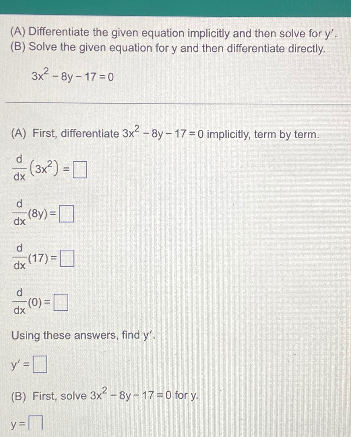 Solved (A) ﻿Differentiate the given equation implicitly and | Chegg.com