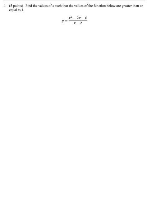 Solved 4. (5 points) Find the values of x such that the | Chegg.com