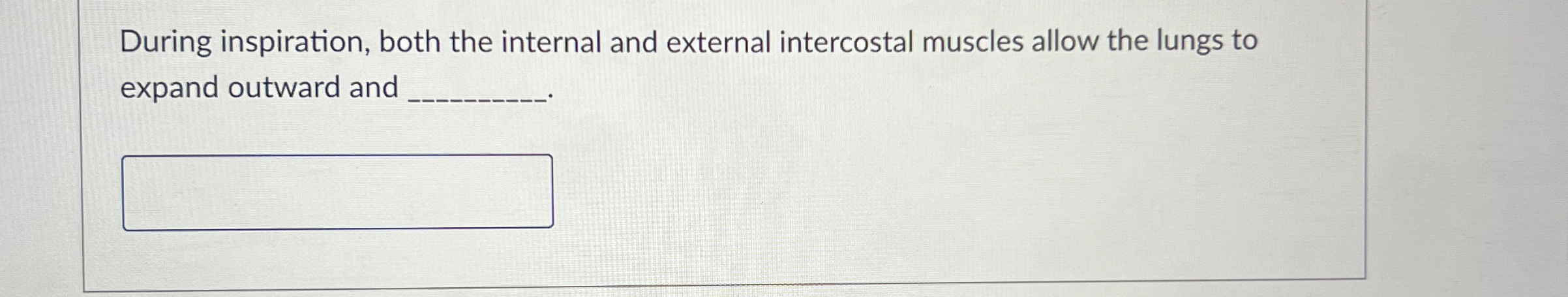 Solved During inspiration, both the internal and external | Chegg.com