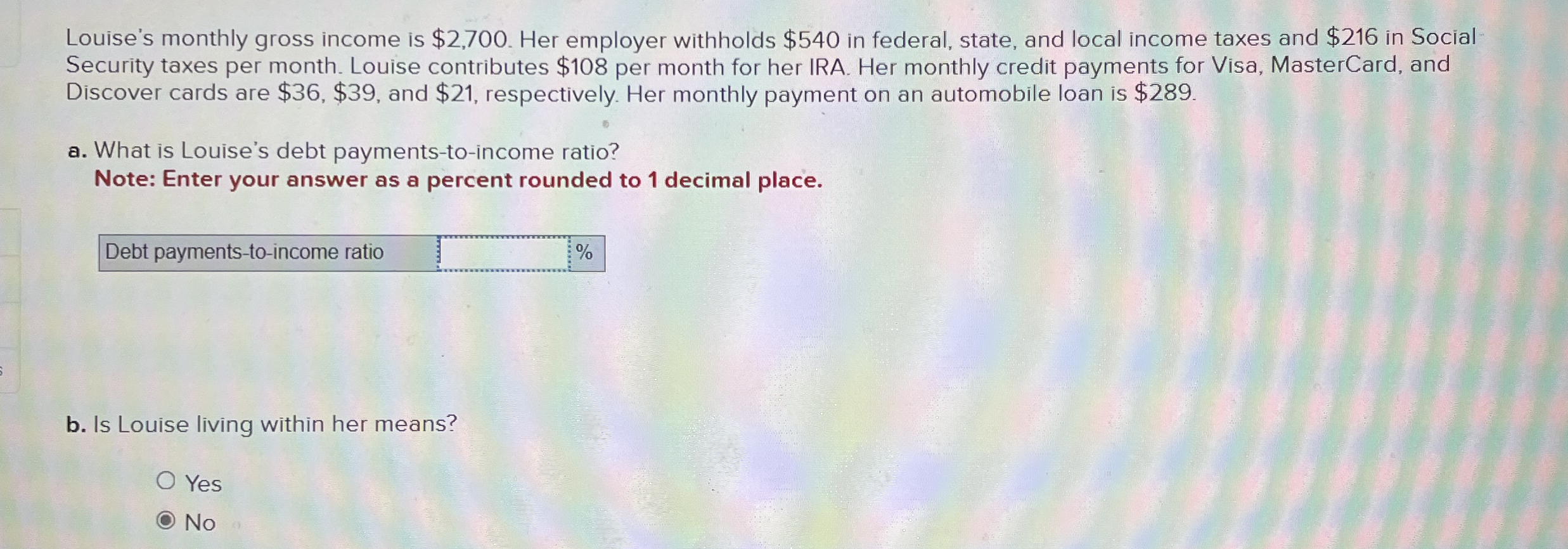Solved Louise's monthly gross income is $2,700. ﻿Her | Chegg.com