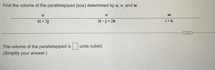 Solved Find the volume of the parallelepiped (box) | Chegg.com