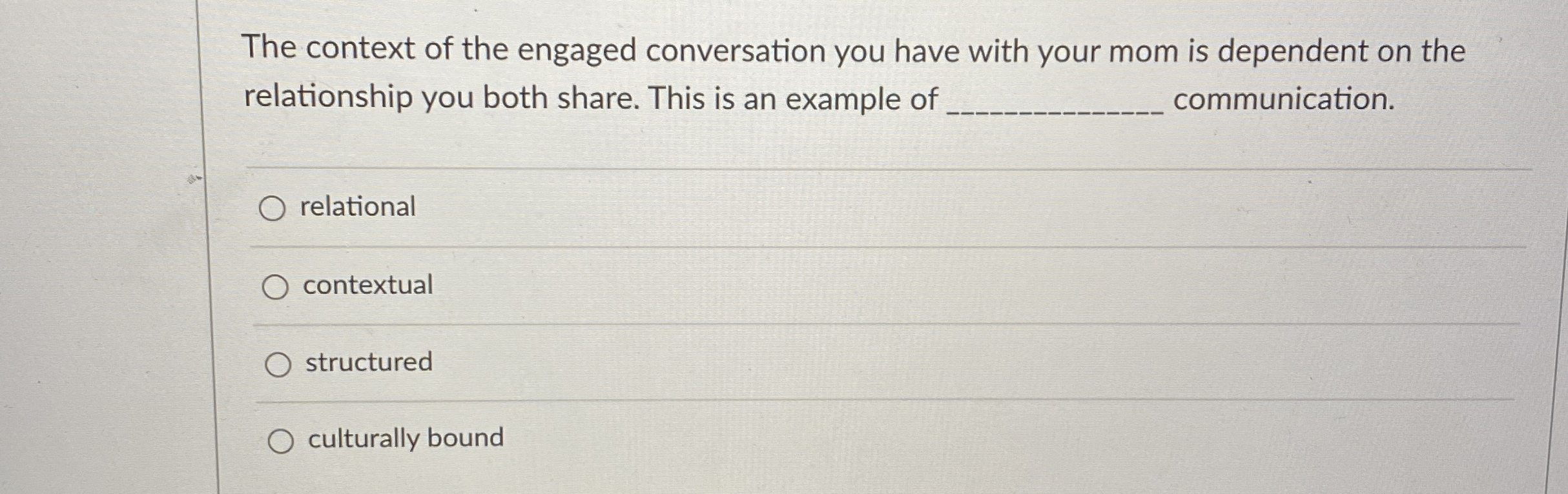 Solved The context of the engaged conversation you have with | Chegg.com