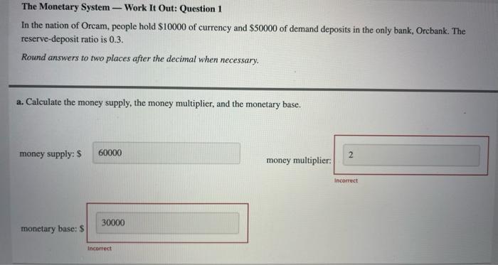 Solved The Monetary System - Work It Out: Question 1 In the | Chegg.com