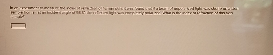 Solved In an experiment to measure the inder of refraction | Chegg.com