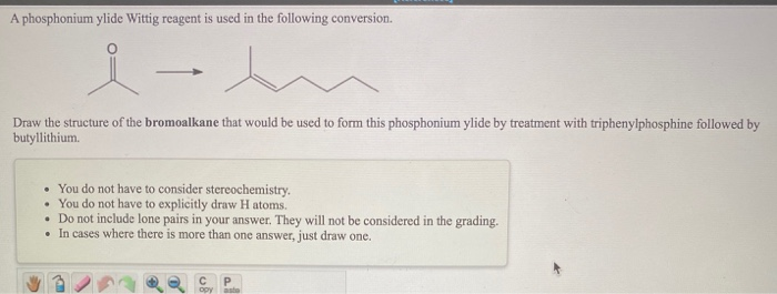 Solved A phosphonium ylide Wittig reagent is used in the | Chegg.com