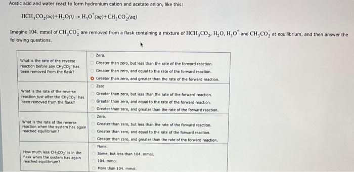 Solved HCH3CO2(aq)+H2O(l)→H3O(+(aq)+CH3CO2−(aq) Imagine 104. | Chegg.com