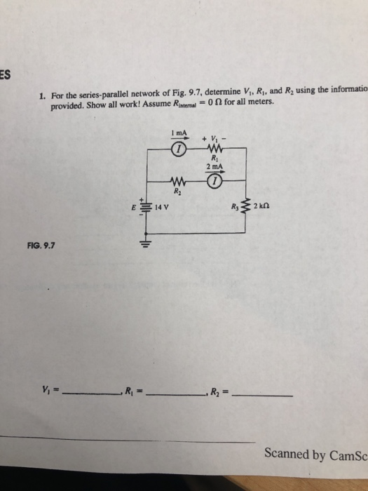 Solved 1. For the series-parallel network of Fig. 9.7, | Chegg.com