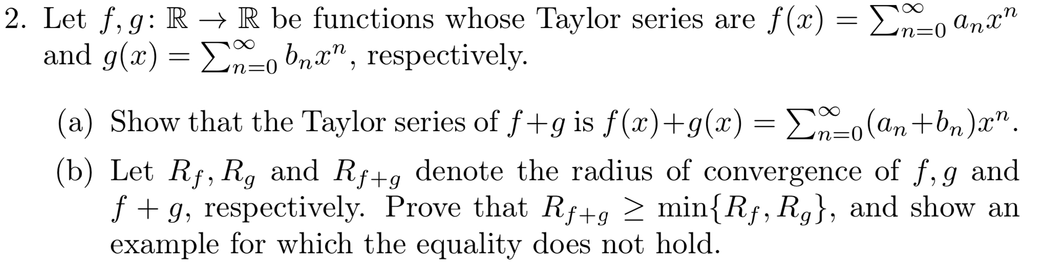 Solved Let f,g:R→R ﻿be functions whose Taylor series are | Chegg.com