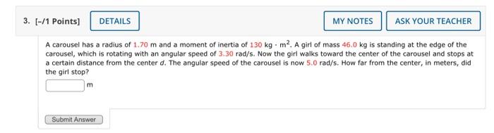 Solved A carousel has a radius of 1.70 m and a moment of | Chegg.com