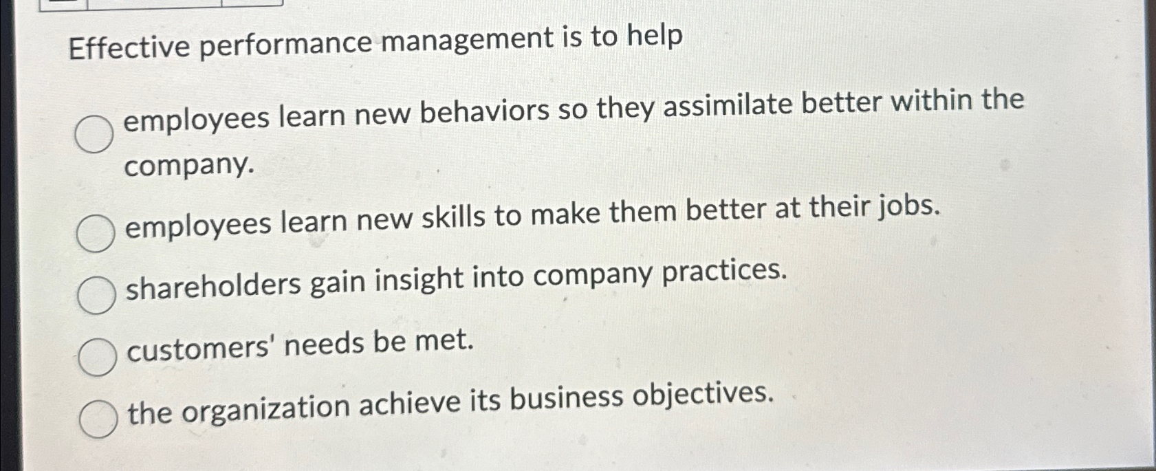 Solved Effective performance management is to helpemployees | Chegg.com